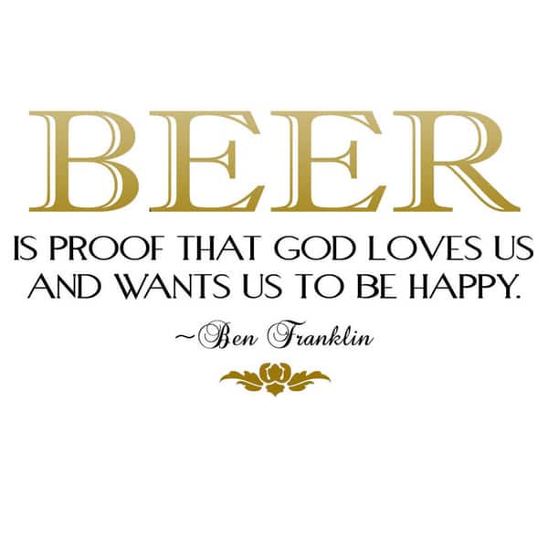 Beer is Proof That God Loves Us Vinyl Wall Decal - 2 Color - Bed Bath ...