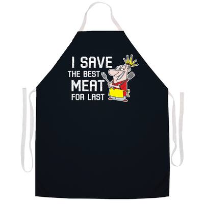 I Save The Best Meat For Last' BBQ Grill Apron-Black - Overstock - 11584917
