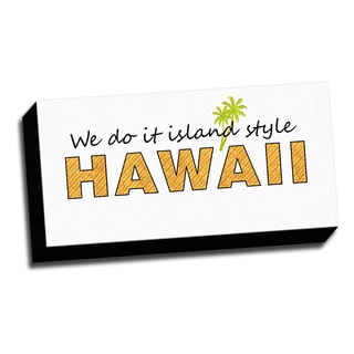 Hawaii Slogan 10x20 Quotes Art Printed on Framed Ready to Hang Canvas ...