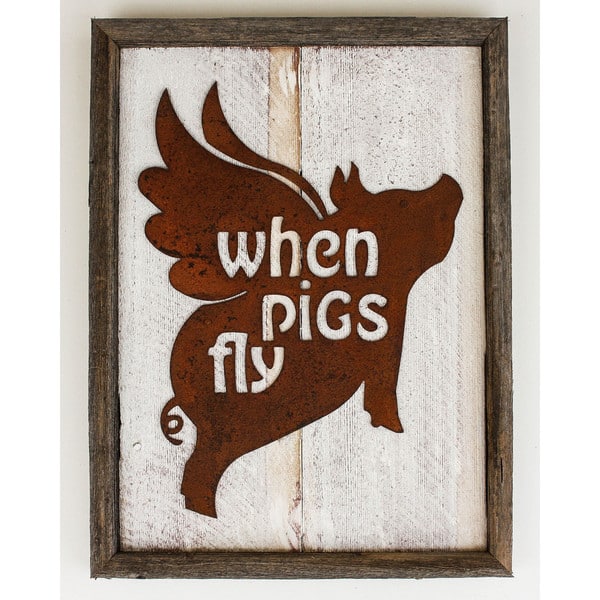 Rustic Shabby Chic Frame with Metal 'When Pigs Fly' Sign - Bed Bath ...