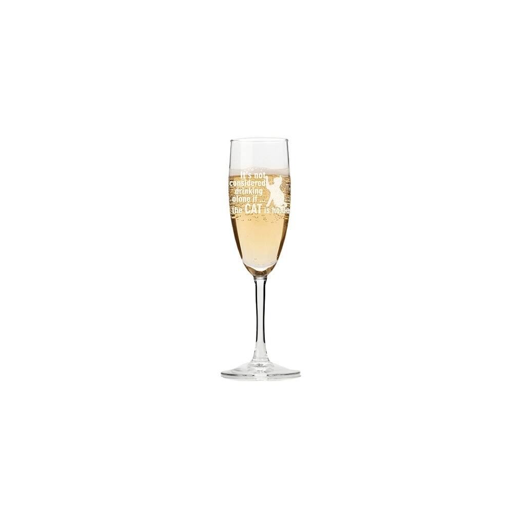 It's Not Considered Drinking Alone If The Cat Is Home Champagne Flutes ...