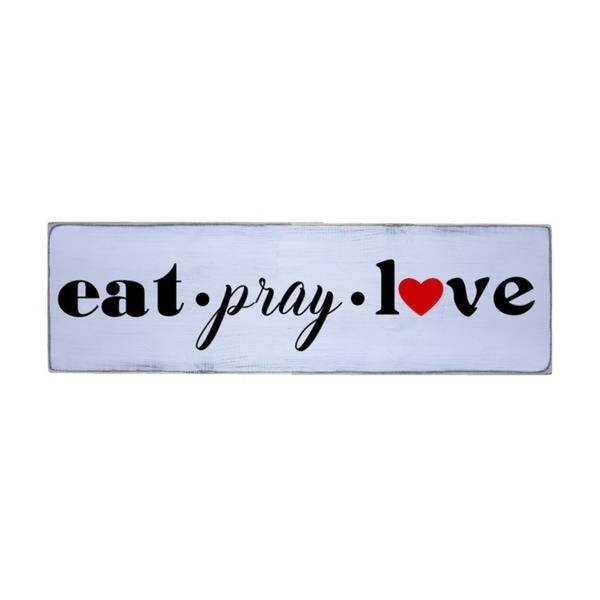 Eat Pray Love Handmade Farmhouse Wood Wall Art Sign Natural Pine Wood ...