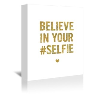 Believe In Your Selfie - Wrapped Canvas Wall Art - Bed Bath & Beyond ...