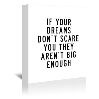 If Your Dreams DonT Scare You - Wrapped Canvas Wall Art - Bed Bath ...