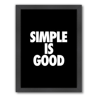 Simple Is Good - Framed Print Wall Art - Bed Bath & Beyond - 20579212