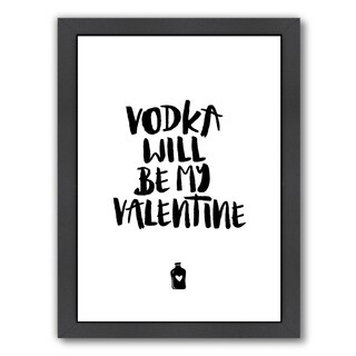 Vodka Will Be My Valentine - Framed Print Wall Art - Bed Bath & Beyond ...