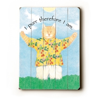 I purr therefore I am - 9x12 Solid Wood Wall Decor by Paris Bottman - 9 ...