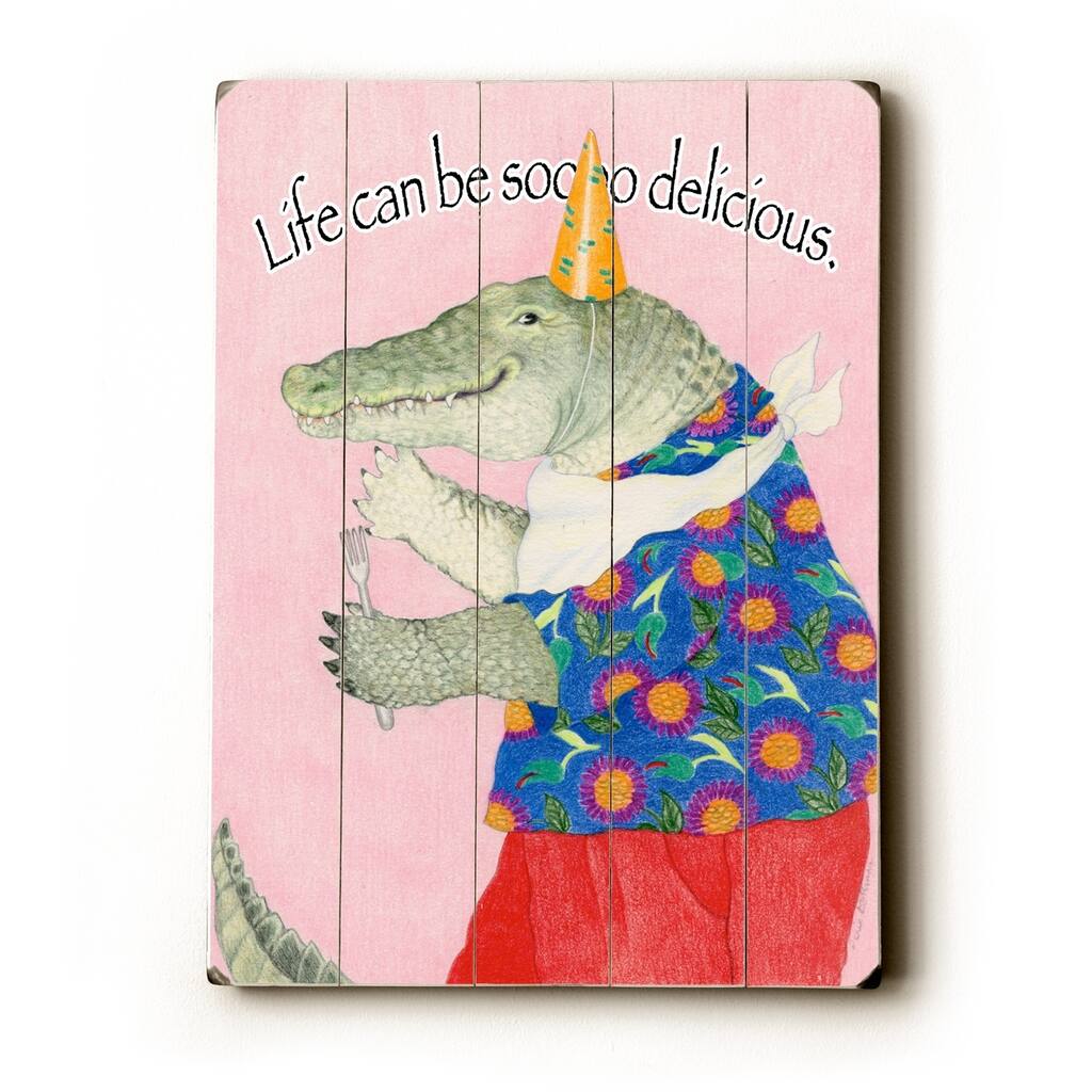 Life can be so delicious - Planked Wood Wall Decor by Paris Bottman ...