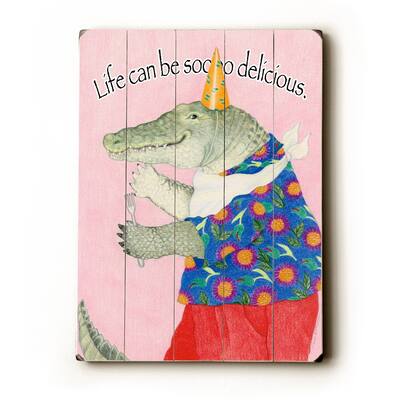 Life can be so delicious - Planked Wood Wall Decor by Paris Bottman ...