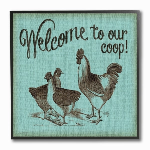 Stupell Welcome to Our Coop with Chickens Blue Rustic Sign, 11 x 14 ...