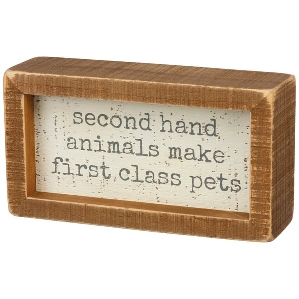 Second Class Animals Make First Class Pets Wood Box Sign 6" x 3" - Bed ...