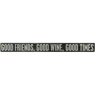 Good Friends Good Wine Good Times Wood Box Sign 32" x 3" - Bed Bath ...