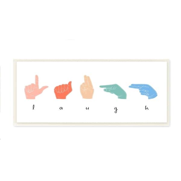 Stupell Sign Language Laugh Hands Design,7 x 17, Wood Wall Art - 7 x 17 ...
