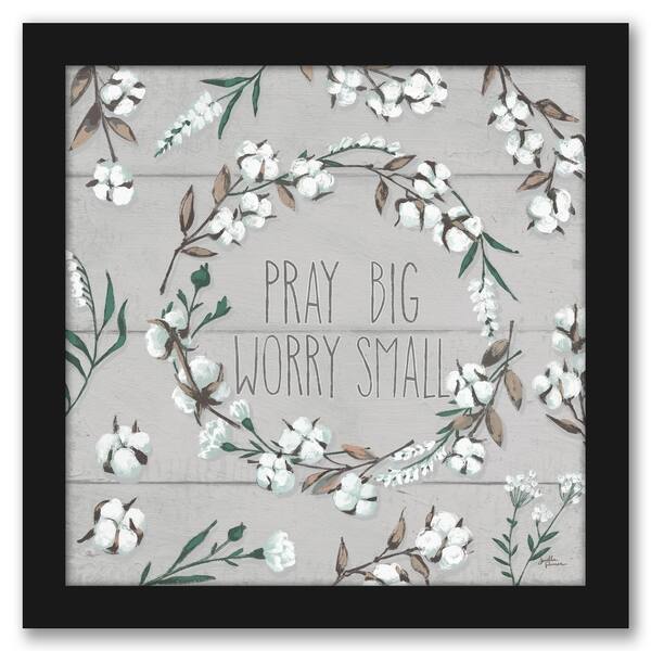 Blessed Vi Gray Pray Big Worry Small - Framed Print Wall Art - Bed Bath ...