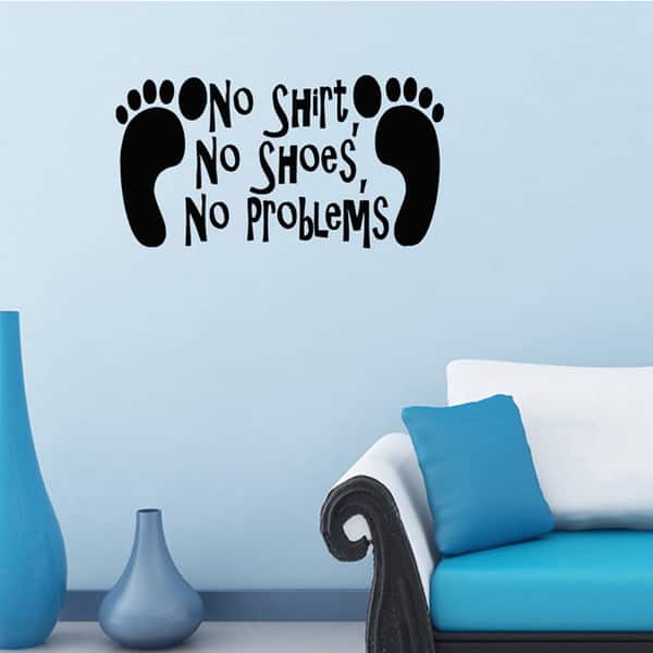'No Shirt, No Shoes, No Problem' Vinyl Wall Decal - Bed Bath & Beyond ...