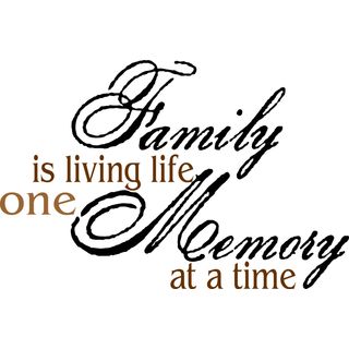 Family Is Living Life One Memory At A Time Vinyl Wall Art - Bed Bath ...