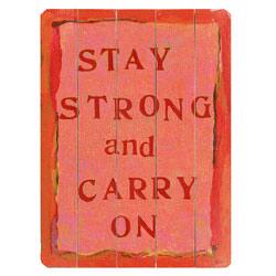 Artehouse 'Stay Strong and Carry On' Wood Sign - Bed Bath & Beyond ...