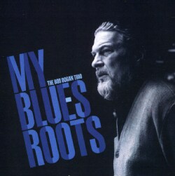 BOB DOGAN - MY BLUES ROOTS - Bed Bath & Beyond - 5193142