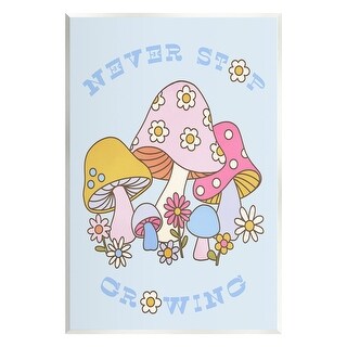 Stupell Retro Never Stop Growing Wall Plaque Art Design by Lil' Rue ...