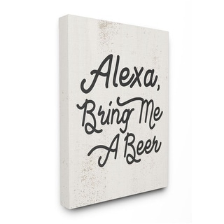 Stupell Alexa Bring Me Beer Distressed Kitchen Sign Canvas Wall Art ...