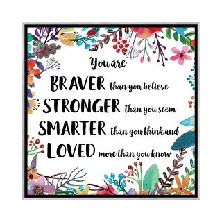 iCanvas "You Are Braver Than You Believe II" by Eden Printables Framed ...