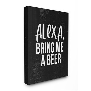 Stupell Alexa Bring Beer Funny Chalk Style Distressed Design Canvas ...