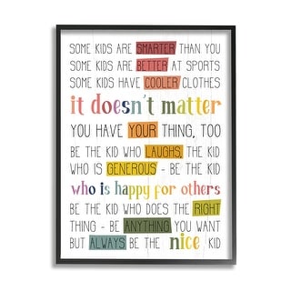 Stupell Be the Nice Kid Sentiments Rainbow Text Pop Framed Wall Art ...