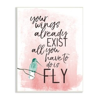 Stupell Your Wings Already Exist Inspirational Phrase Bird Metaphor ...