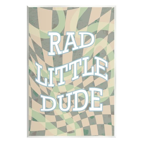 Stupell Rad Little Dude Phrase Wall Plaque Art Design by Daphne ...