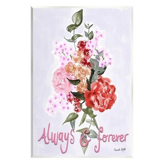 Stupell Always & Forever Flowers Wall Plaque Art Design by Hannah Byatt ...