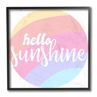 Stupell Hello Sunshine Phrase Circular Pink Rainbow Framed Wall Art ...