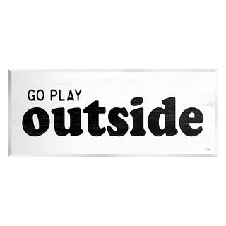 Stupell Go Play Outside Phrase Wall Plaque Art Design by Jaxn Blvd ...