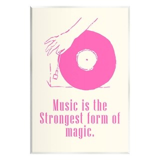 Stupell Music Strongest Form Of Magic Phrase Wall Plaque Art by Melissa ...