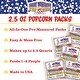 2.5oz Popcorn Packs - 80 Pre-Measured Packs and 100 Popcorn Bags by ...