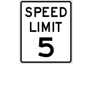 Lyle Speed Limit 5 Traffic Sign,24" x 18" R2-1-5-18DA - 1 Each - Bed ...