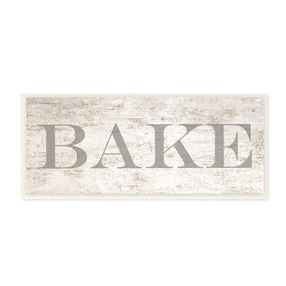 Stupell Distressed Kitchen White Tan and Grey Bake Sign Wall Plaque Art ...