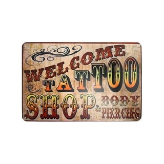 Welcome Tattoo And Piercing Shop Tin Sign 12" x 8" - 12" X 8" - Bed ...