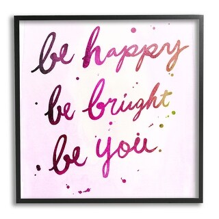 Stupell Be Happy Bright Phrase Glam Positivity Sentiment Framed Wall ...