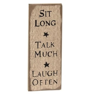 Sit Long Talk Much Laugh Often Distressed Barnwood Sign - 14" x 5.5 ...