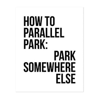 How to Parallel Park Park Somewhere Else Typography Art Print/Poster ...