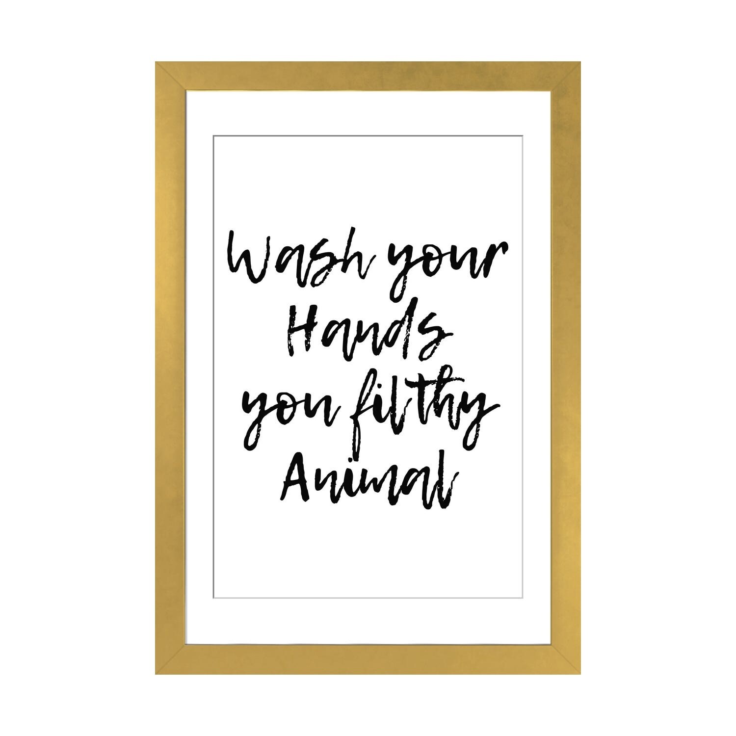 wash your hands you filthy animal printable
