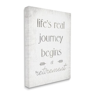 Stupell Life's Journey Begins At Retirement Phrase Self-Care Quote ...
