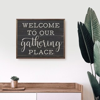 Welcome To Our Gathering Place Black - Bed Bath & Beyond - 42701056