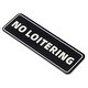 No Loitering Sign Acrylic 9"x3" Self Adhesive Door Sign Sticker Symbol ...