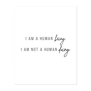 I Am A Human Being Not A Human Doing Typography Art Print/Poster - Bed ...