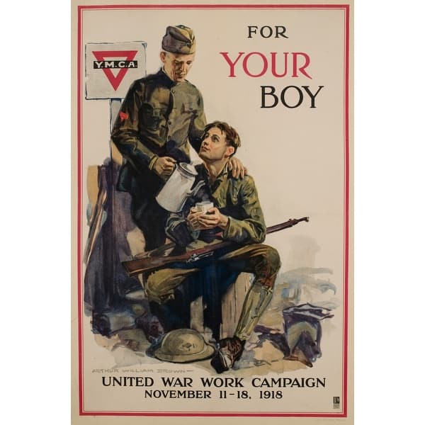 World War I Propaganda Posters Ymca United War Work Campaign History ...