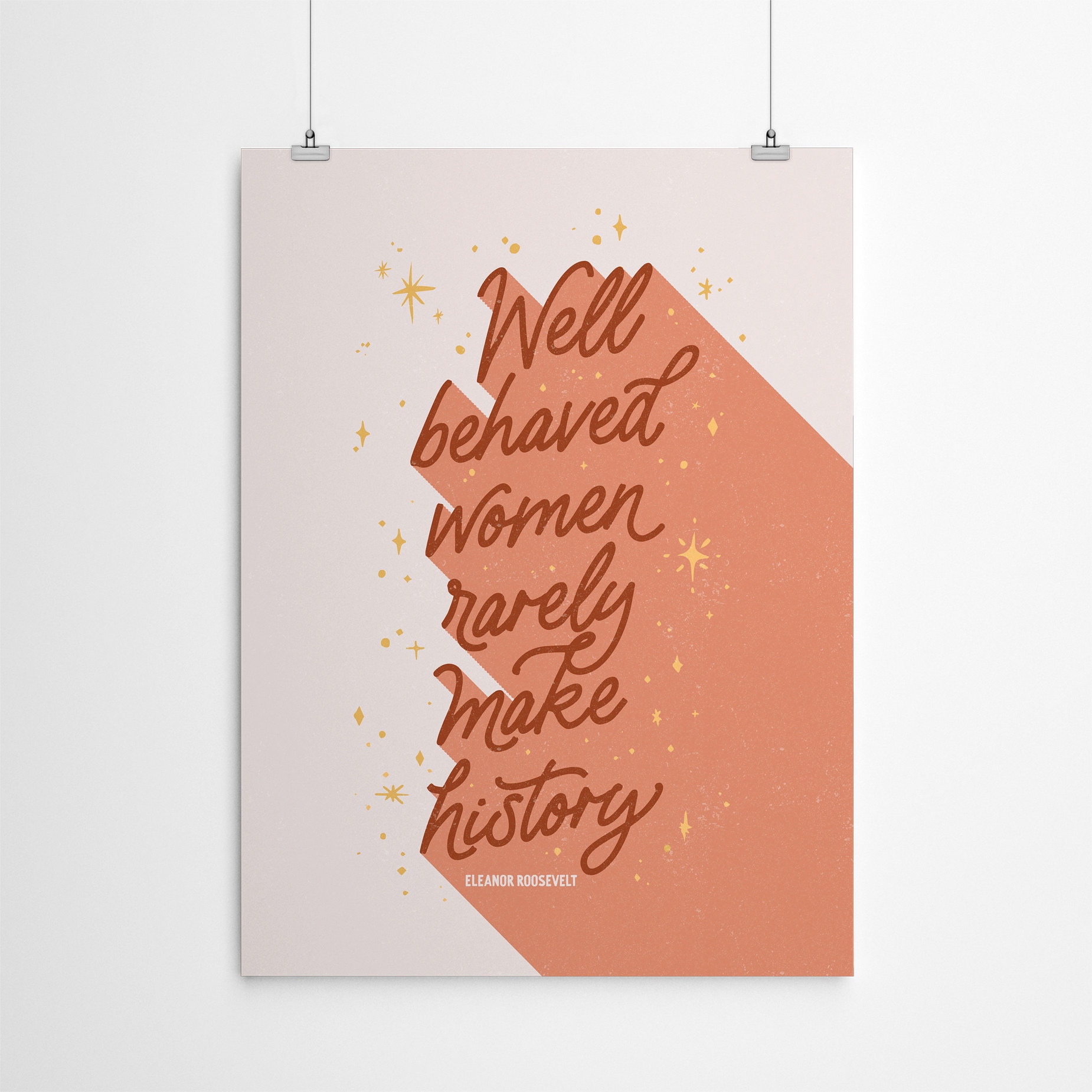 Americanflat Well Behaved Women Rarely Make History By Elena David