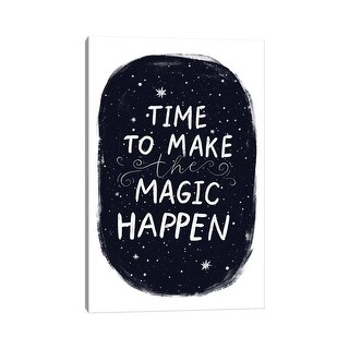 iCanvas "Its Time To Make Magic Happen" by Pixy Paper Canvas Print ...