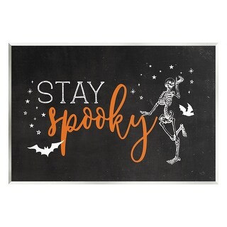 Stupell Stay Spooky Skeleton Wall Plaque Art Design by Lux + Me Designs ...