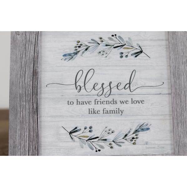 Blessed To Have Friends We Love Like Family Gift Sign Art - Bed Bath ...